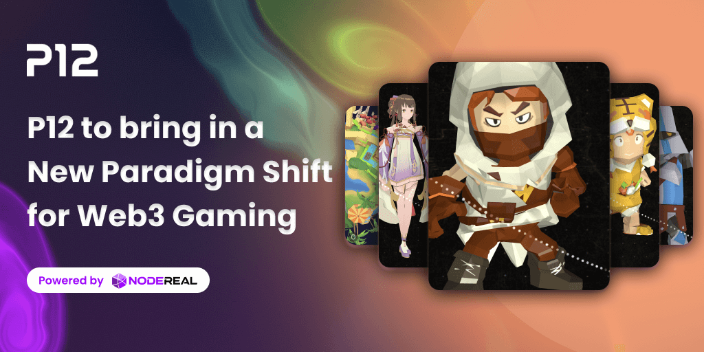 Project Twelve (P12): A New Paradigm Shift for Next-Gen Game Creators